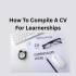 How To Compile A CV For Learnerships - HIRING FILE